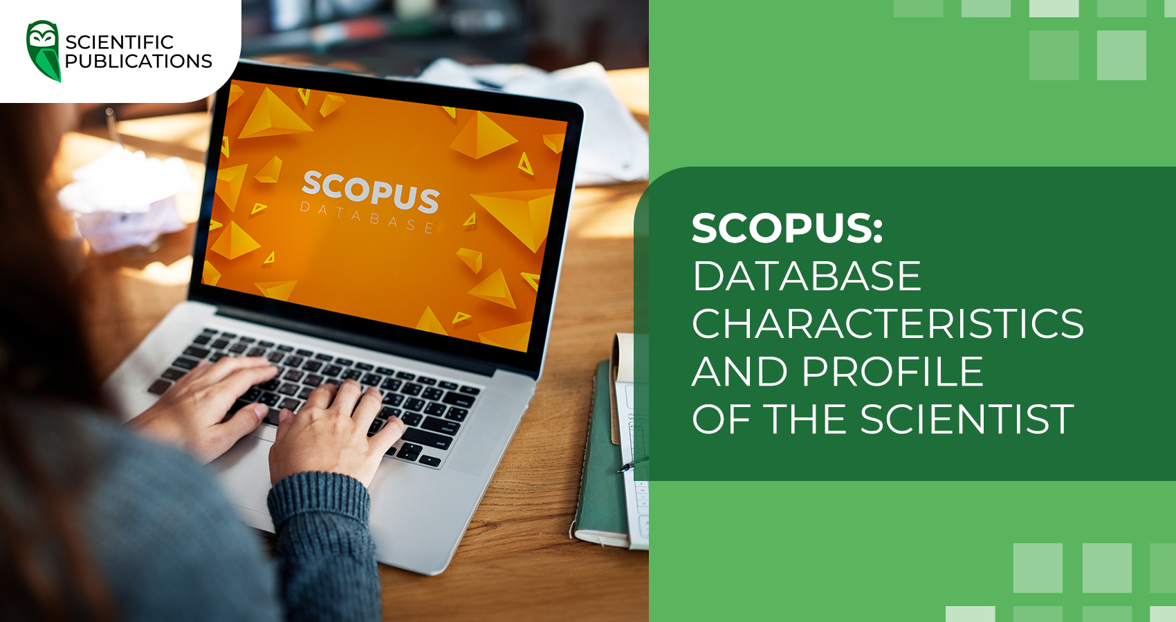 Scopus: Database characteristics and profile of the scientist - Blog spubl.kg